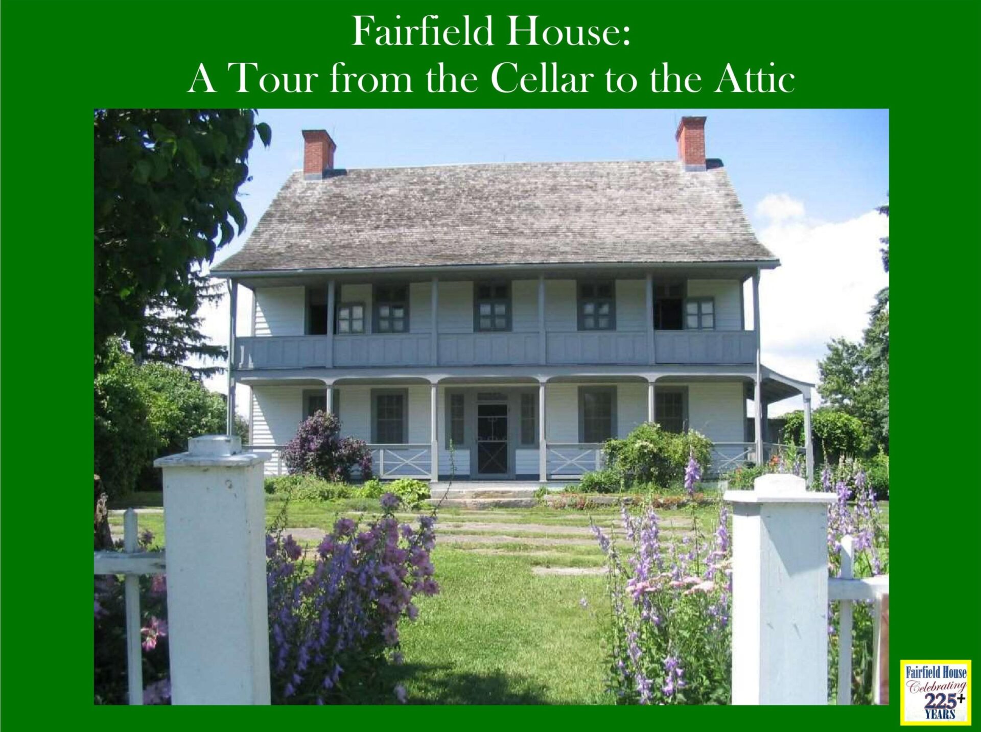 Fairfield House: A Tour from the Cellar to the Attic - Historic Places Days