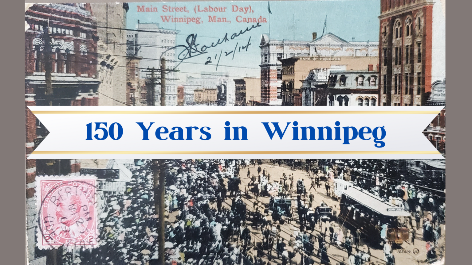 150 years in Winnipeg - Historic Places Days
