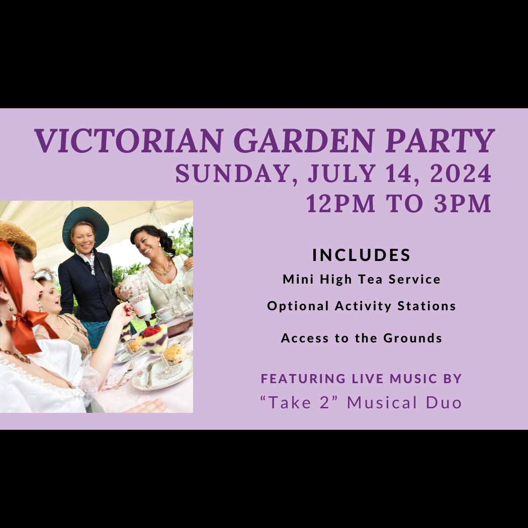 Victorian Garden Party - Historic Places Days